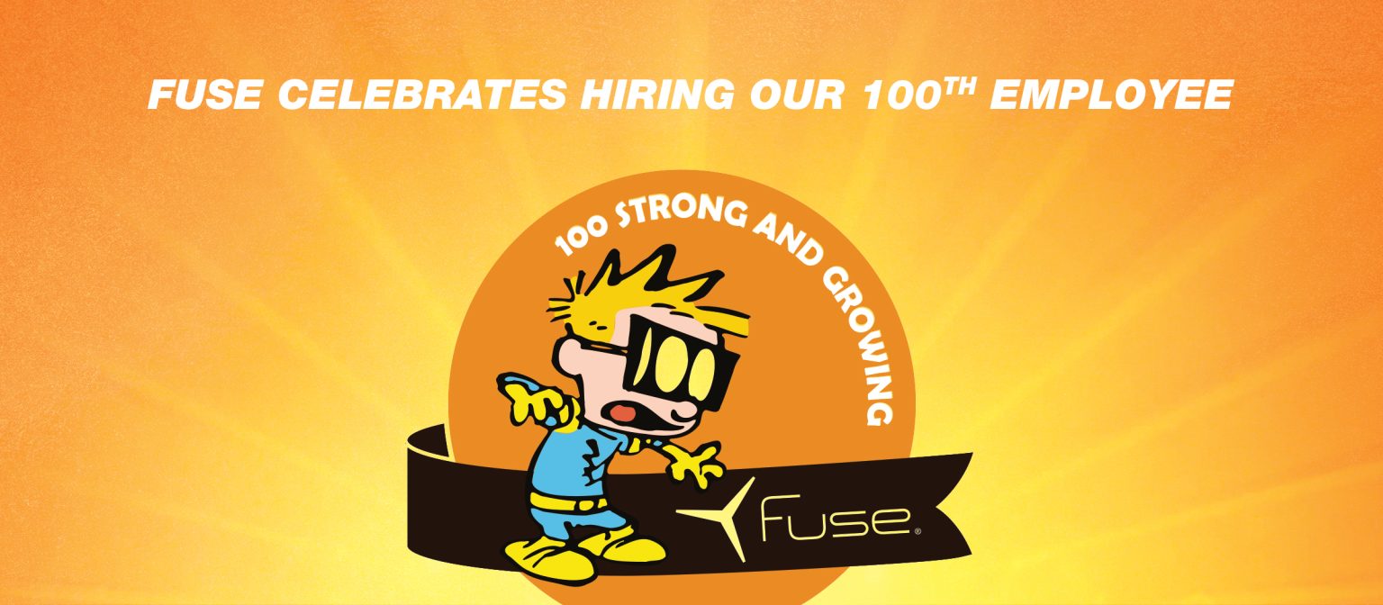 Fuse Celebrates 100-Employee Milestone | Fuse Integration